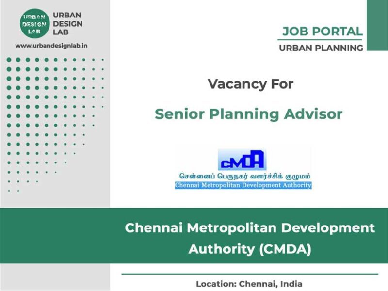 Senior Planning Advisor | Chennai Metropolitan Development Authority (CMDA)