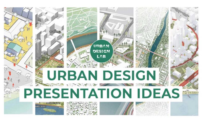 Urban Design Presentation Ideas