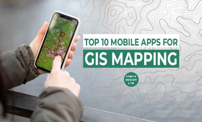 Top 10 Mobile Applications For GIS Mapping