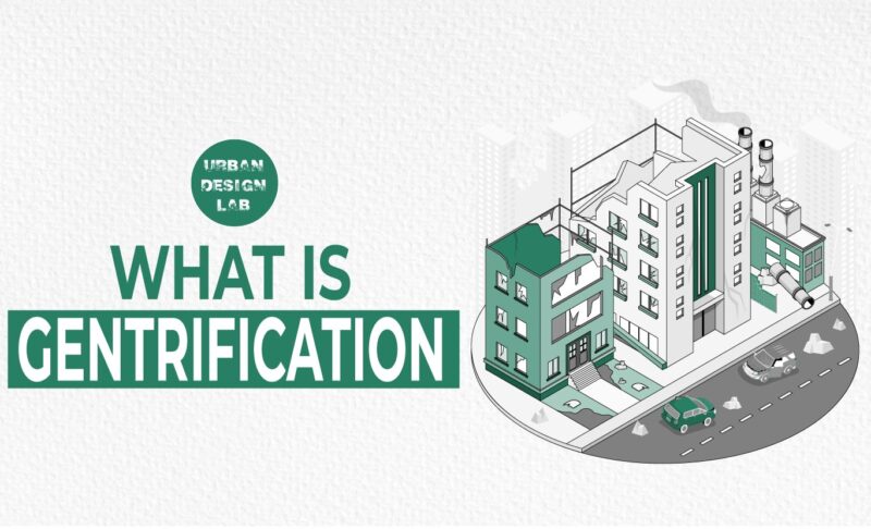 What Is Gentrification?