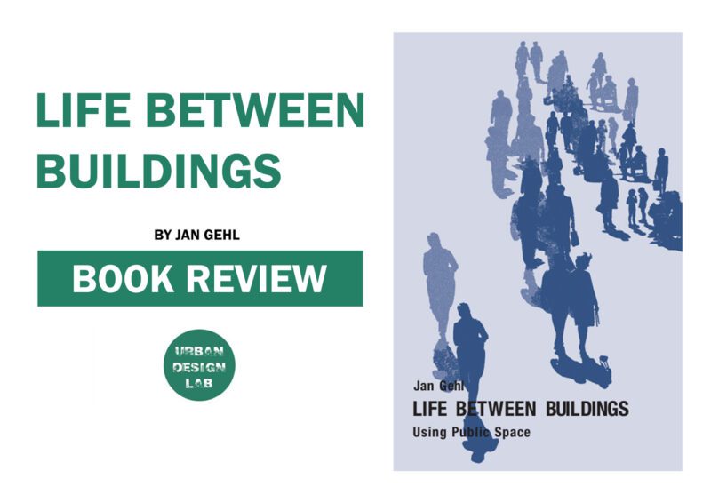 Book Review: Life Between Buildings By Jan Gehl